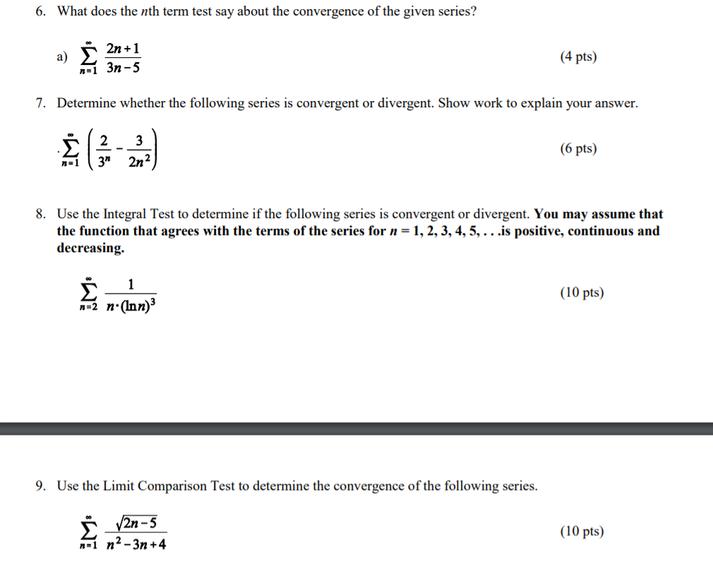 Solved 6. What does the nth term test say about the | Chegg.com