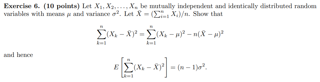Solved Exercise 6. (10 points) Let X1,X2,…,Xn be mutually | Chegg.com