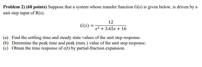Solved Problem 2) (60 points) Suppose that a system whose | Chegg.com