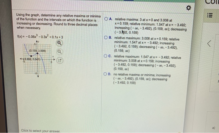 Solved Using the graph, determine any relative maxima or | Chegg.com