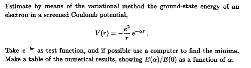 Solved Estimate by means of the variational method the | Chegg.com