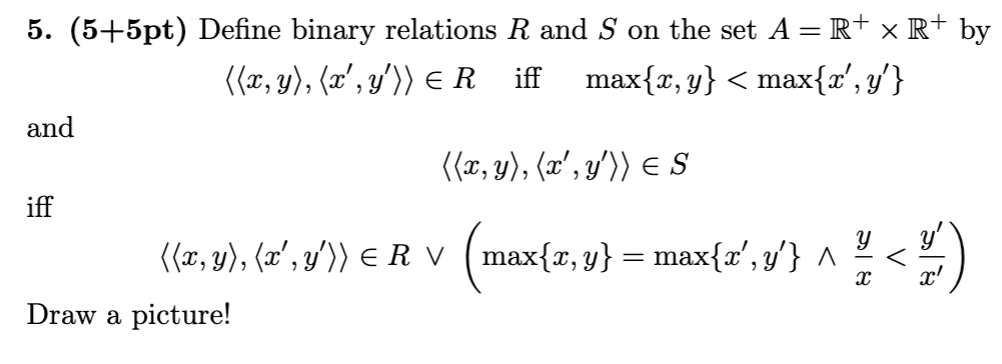 Solved 5. (5+5pt) Define binary relations R and S on the set | Chegg.com