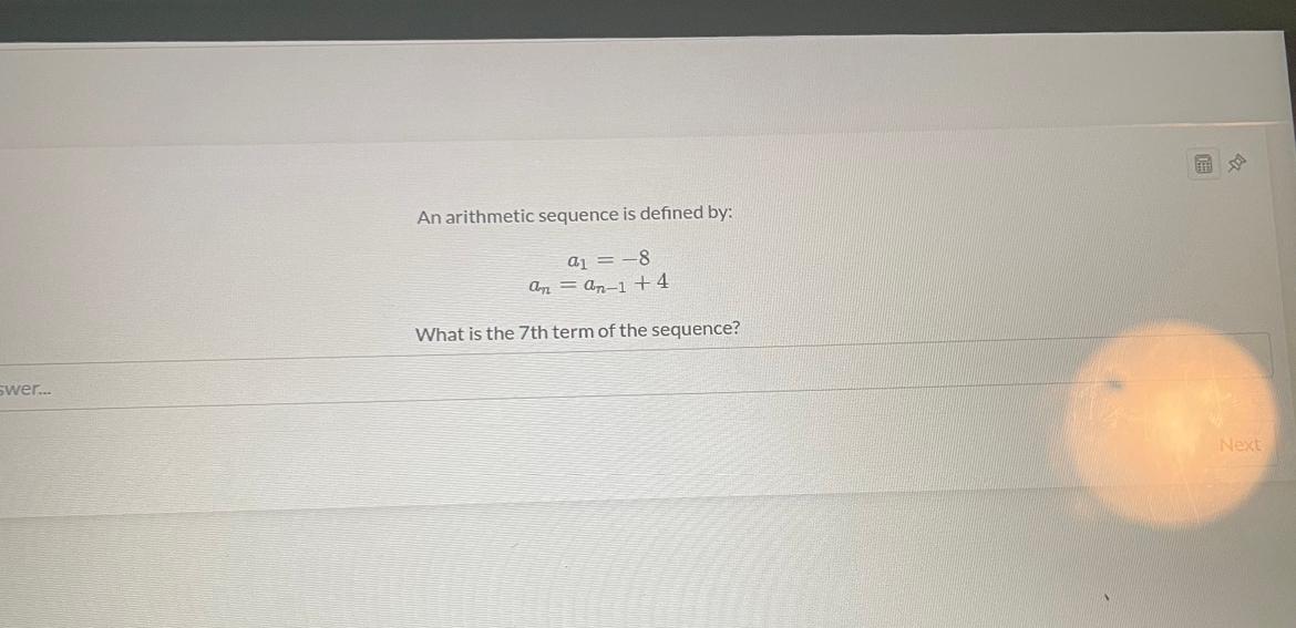 Solved An arithmetic sequence is defined by: a1=−8an=an−1+4 | Chegg.com