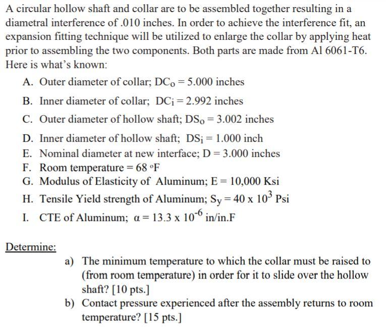 A circular hollow shaft and collar are to be | Chegg.com