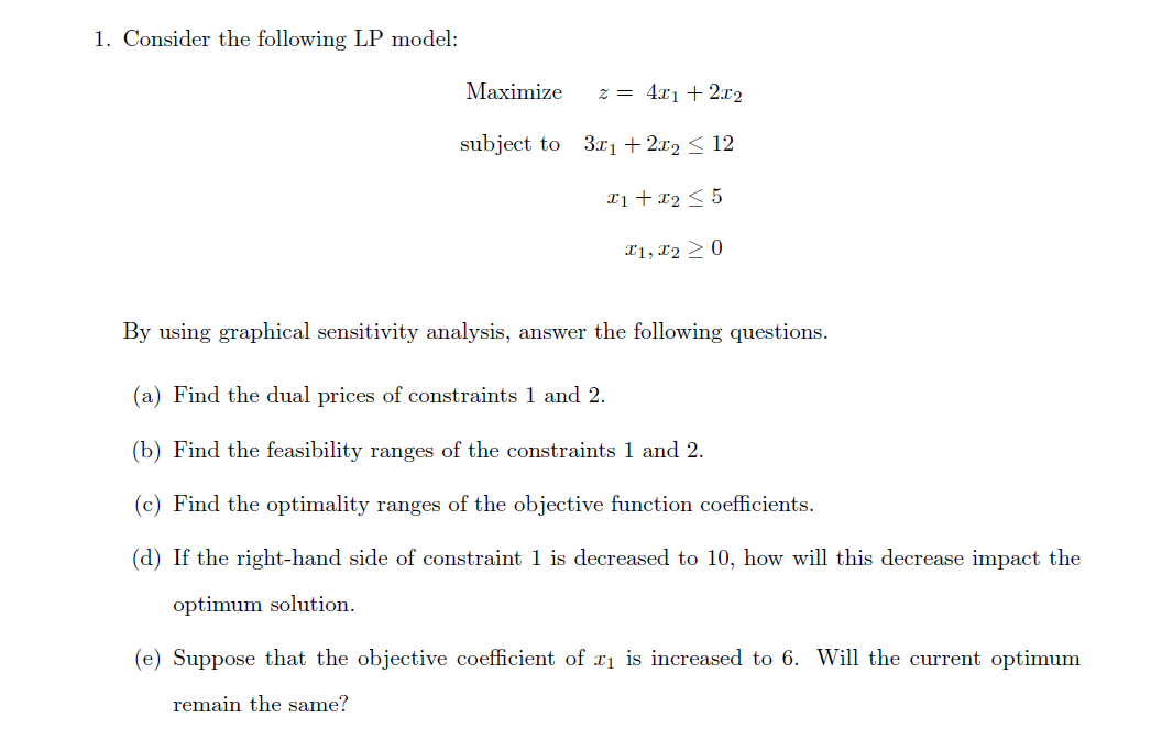 Solved Consider the following LP model: ﻿Maximize z=4x1+2x2 | Chegg.com