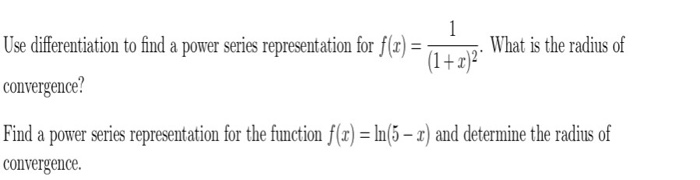 Solved Use differentiation to find a power series | Chegg.com