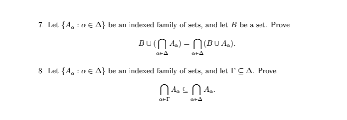 Solved 7. Let {A: E A} be an indexed family of sets, and let | Chegg.com