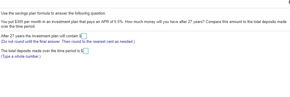 Solved Use the savings plan formula to answer the following | Chegg.com