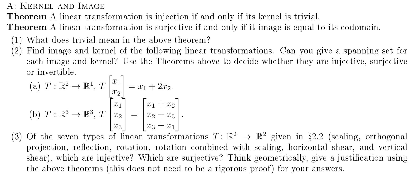 Solved A: KERNEL AND IMAGE Theorem A linear transformation | Chegg.com