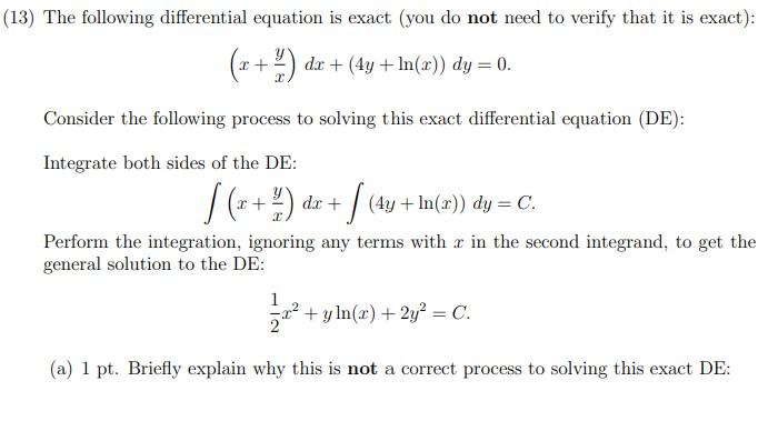 Solved 3) The following differential equation is exact (you | Chegg.com