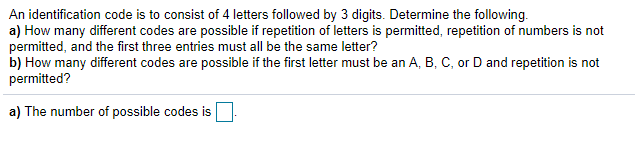 Solved An identification code is to consist of 4 letters | Chegg.com