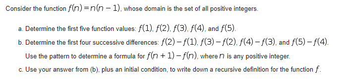 Solved Consider the function f(n)=n(n-1), whose domain is | Chegg.com