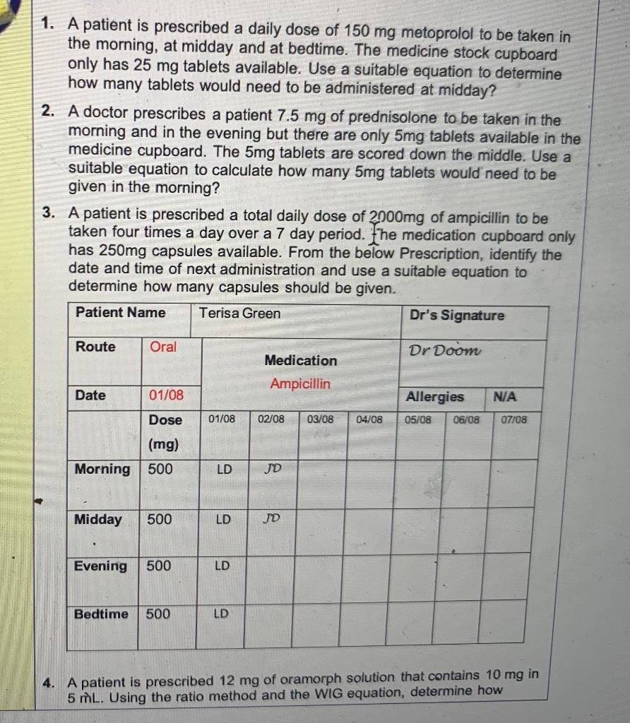 Solved 1. A patient is prescribed a daily dose of 150mg | Chegg.com