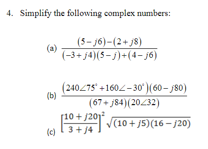 Simplify the following complex | Chegg.com