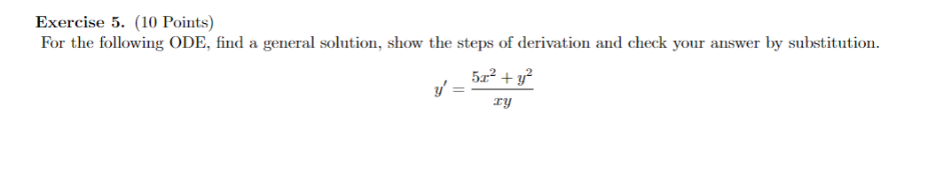 Solved Exercise 5. (10 Points) For the following ODE, find a | Chegg.com
