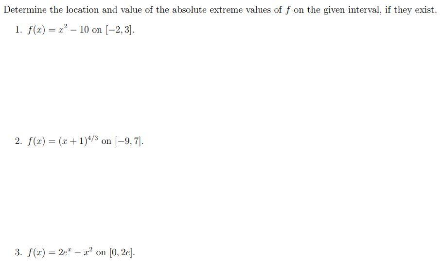 Solved Determine the location and value of the absolute | Chegg.com