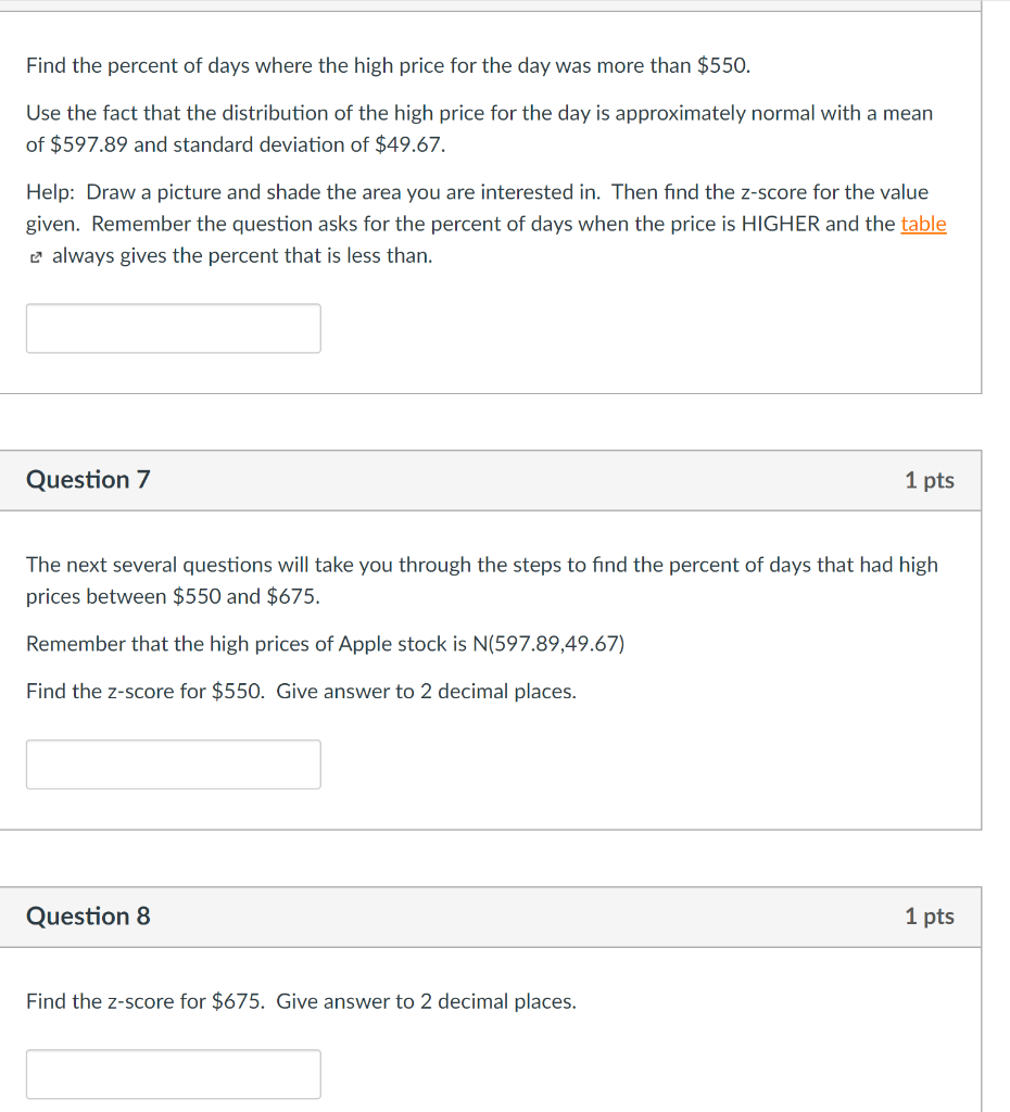 Solved Find the percent of days where the high price for the | Chegg.com