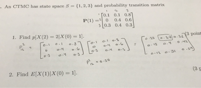 Solved An CTMC has state space S-11,2,3) and probability | Chegg.com