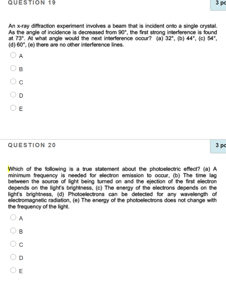 Solved QUESTION 19 3 pc An x-ray diffraction experiment | Chegg.com