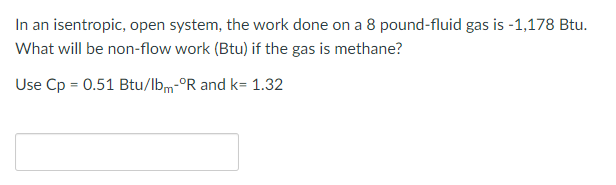 Solved In an isentropic, open system, the work done on a 8 | Chegg.com