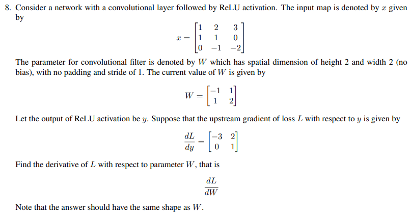 Solved x=⎣⎡11021−130−2⎦⎤ The parameter for convolutional | Chegg.com
