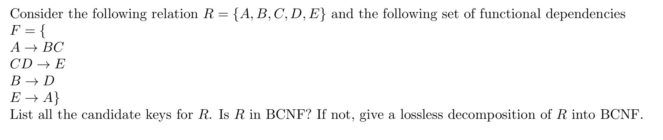 Solved Consider the following relation R= {A, B, C, D, E} | Chegg.com