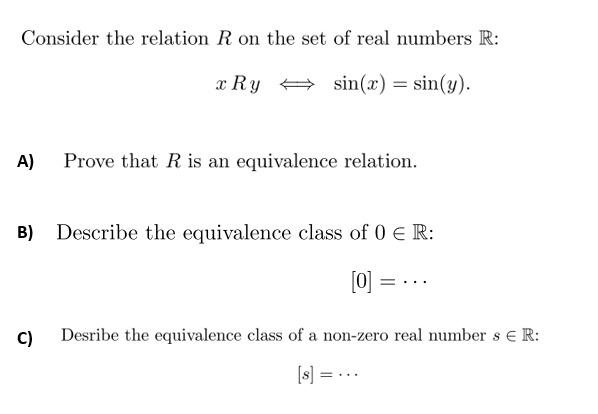 Solved Consider the relation R on the set of real numbers R: | Chegg.com