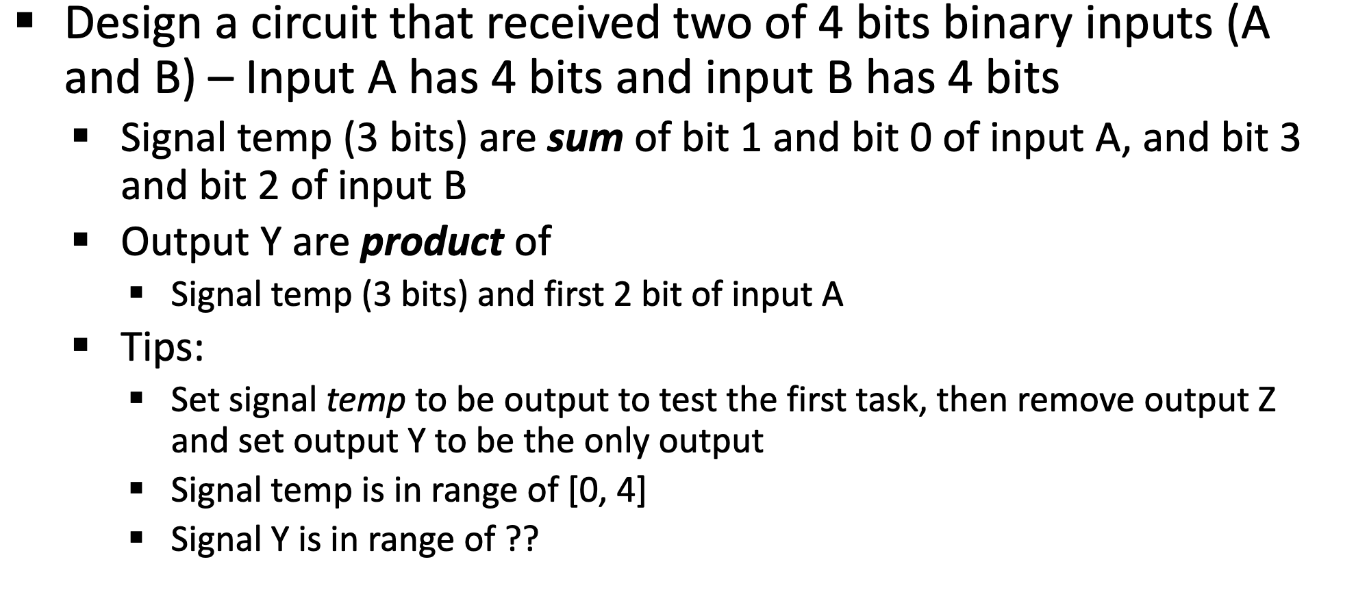 Design a circuit that received two of 4 bits binary | Chegg.com