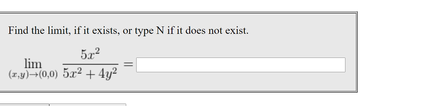 Solved Find The Limit If It Exists Or Type N If It Does 4890