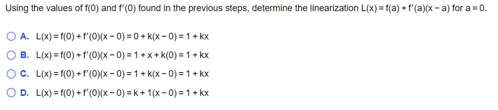 Solved Show That The Linearization Of F X 1 X K At X 0 Is
