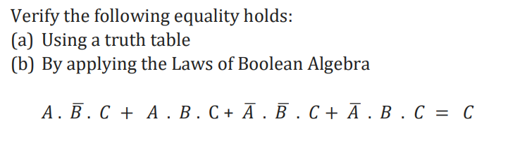 Solved Verify the following equality holds: (a) Using a | Chegg.com