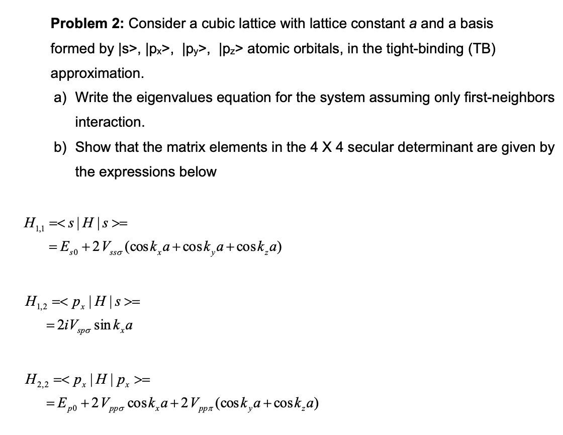 Problem 2: Consider a cubic lattice with lattice | Chegg.com