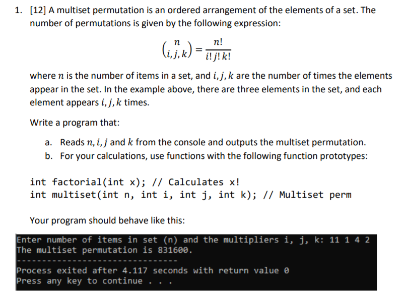Solved (1.) , k) = 1. [12] A multiset permutation is an | Chegg.com