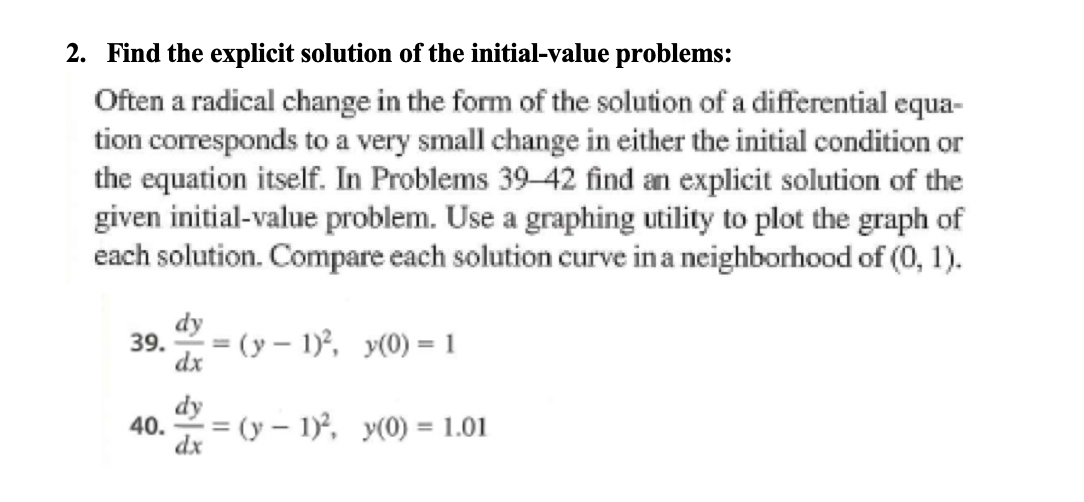 Solved 2. Find the explicit solution of the initial-value | Chegg.com