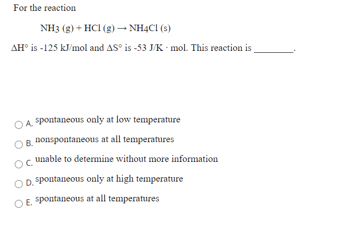 Solved For the reaction NH3 (g) + HCl (g) → NH4Cl (5) AH® is | Chegg.com