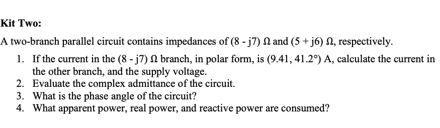 Solved Kit Two: A two-branch parallel circuit contains | Chegg.com