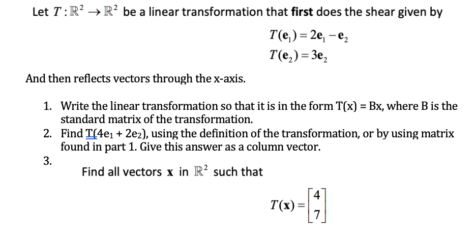 Solved Let T:R? →Rbe a linear transformation that first does | Chegg.com