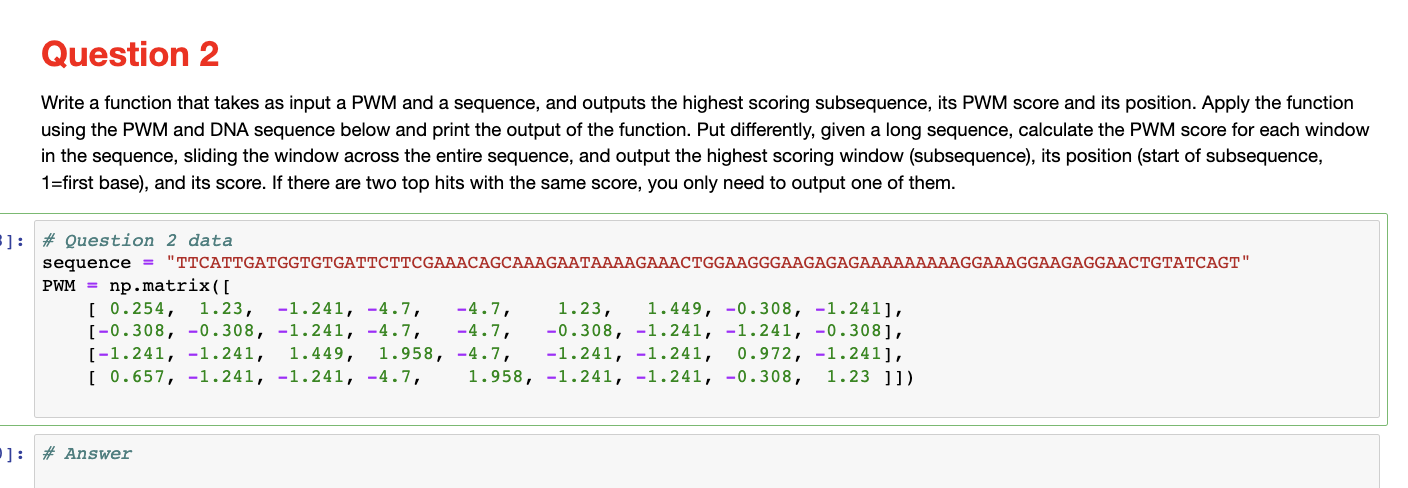 Solved Write A Function That Takes As Input A Pwm And A 