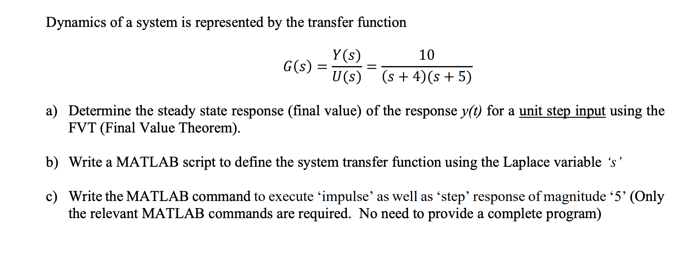 Solved Dynamics of a system is represented by the transfer | Chegg.com