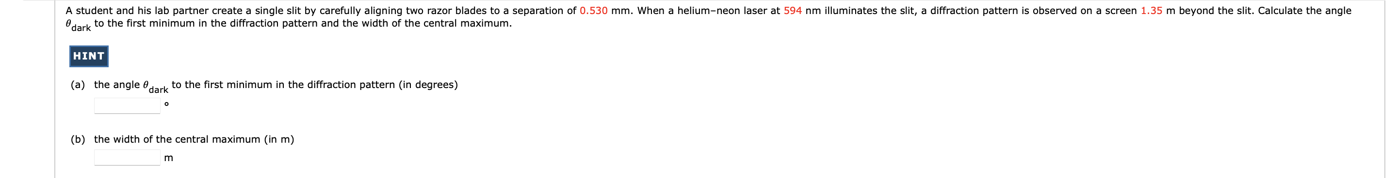 Solved θdark to the first minimum in the diffraction | Chegg.com