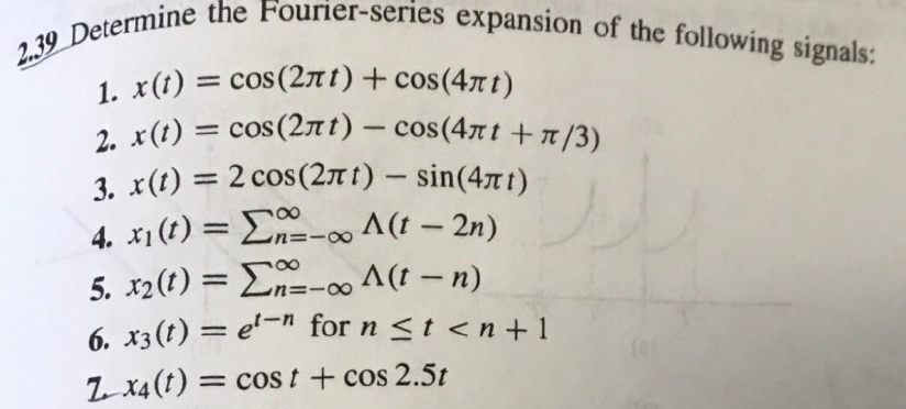 Solved Fourier-series expansion of the following signals: | Chegg.com