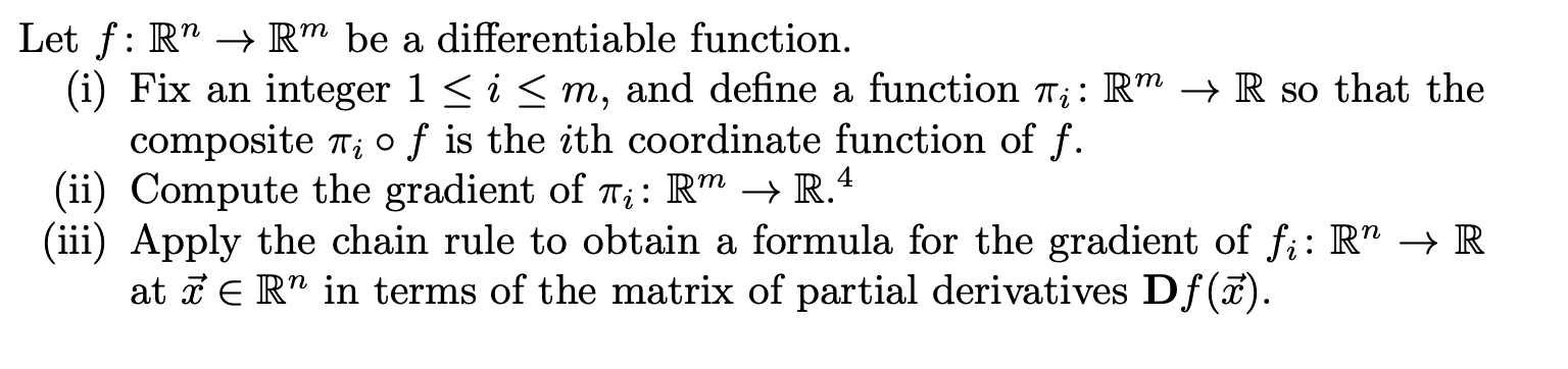 Solved Let f:Rn→Rm be a differentiable function. (i) Fix an | Chegg.com