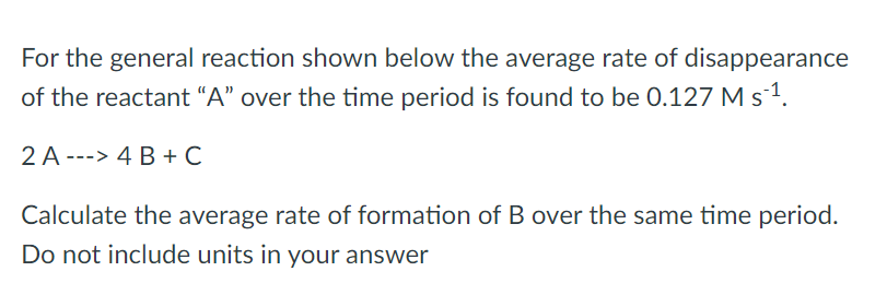 Solved For the general reaction shown below the average rate | Chegg.com