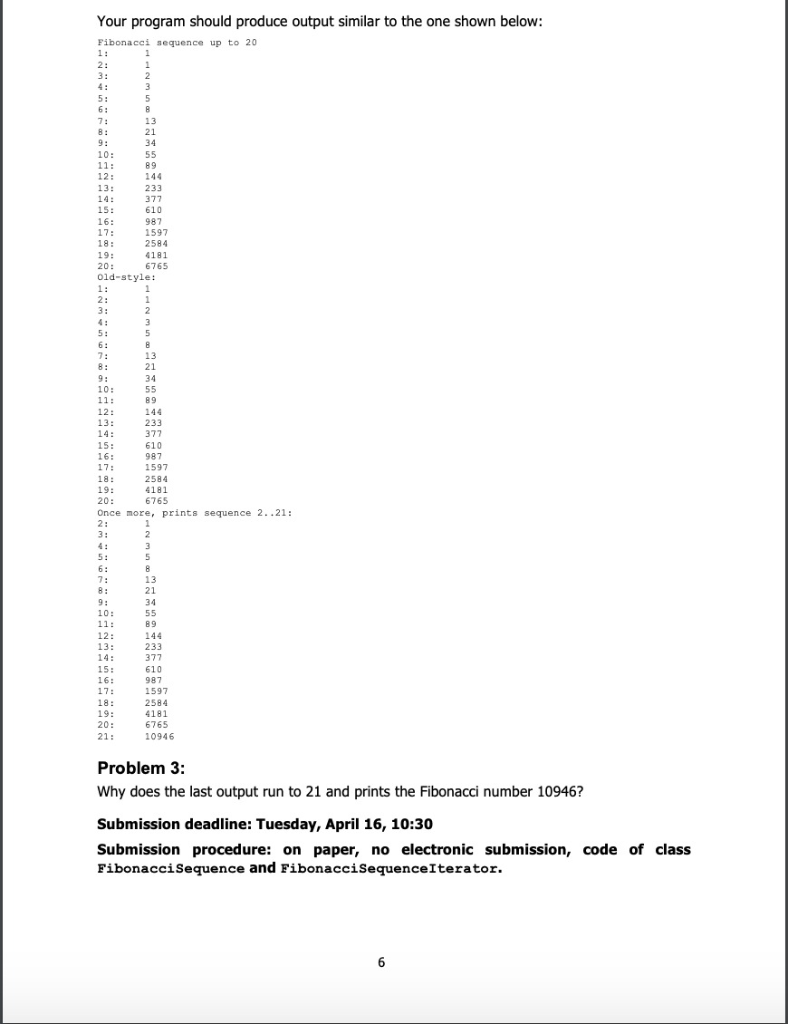Problem Set 4: Iterators In mathematics, the | Chegg.com