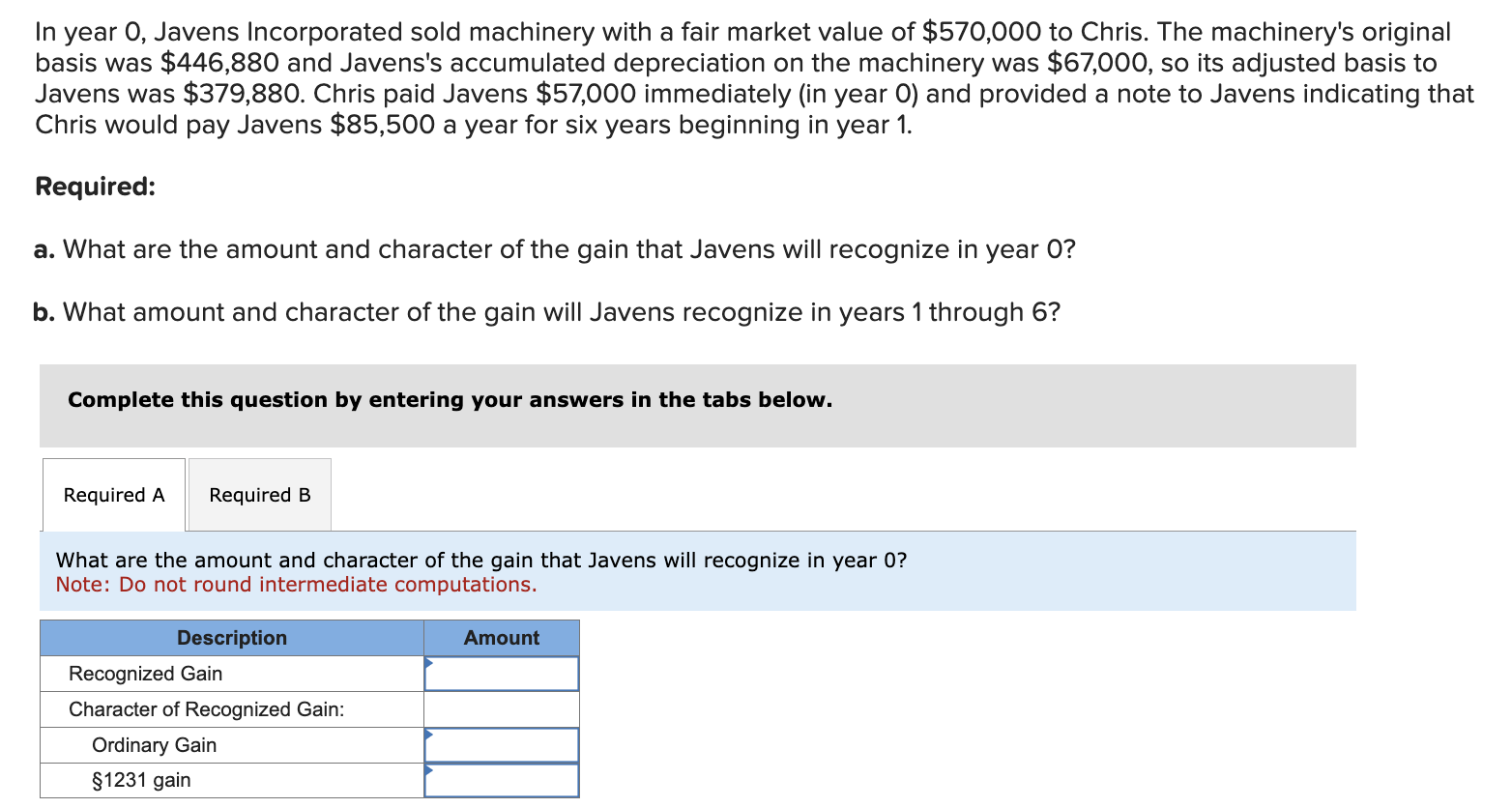Solved In year 0, Javens Incorporated sold machinery with a | Chegg.com