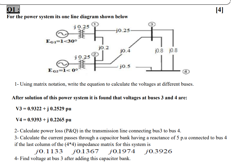 [4] 01: For the power system its one line diagram | Chegg.com