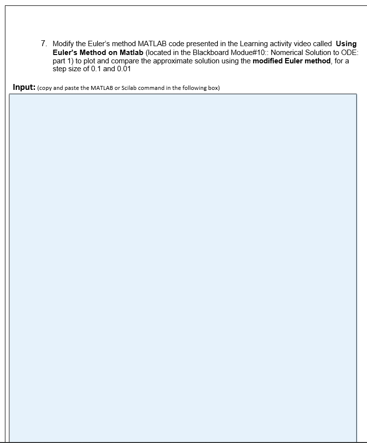 Solved 7 Modify The Euler S Method Matlab Code Presented In