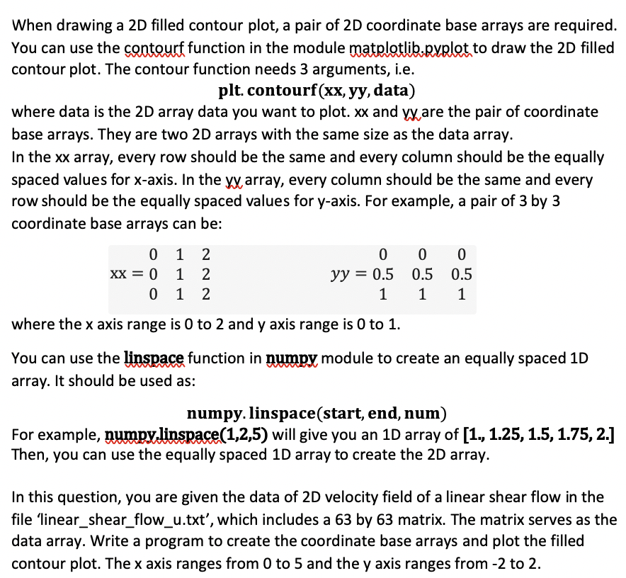 When drawing a 2D filled contour plot, a pair of 2D | Chegg.com
