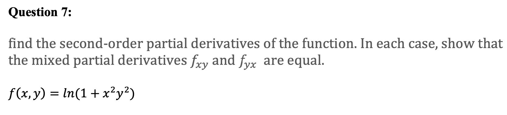 Solved find the second-order partial derivatives of the | Chegg.com