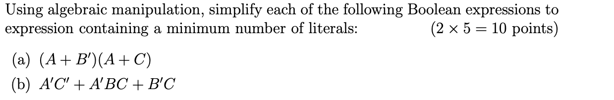 Solved Using algebraic manipulation, simplify each of the | Chegg.com